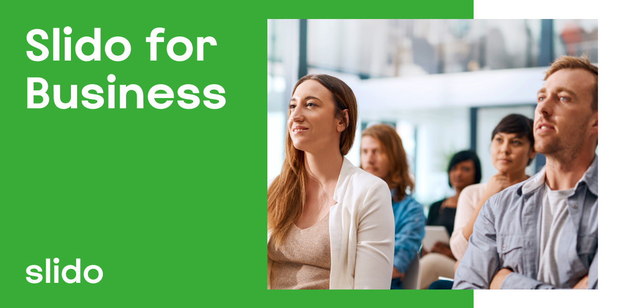 Slido for business | Slido - Audience Interaction Made Easy