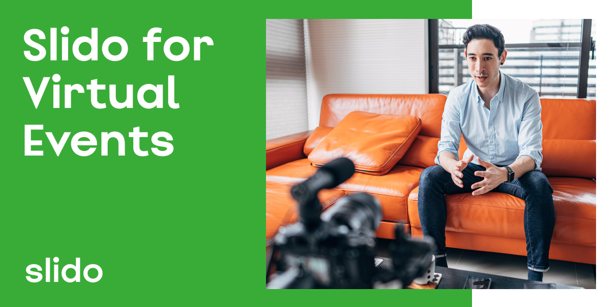 Slido for virtual events | Slido - Audience Interaction Made Easy