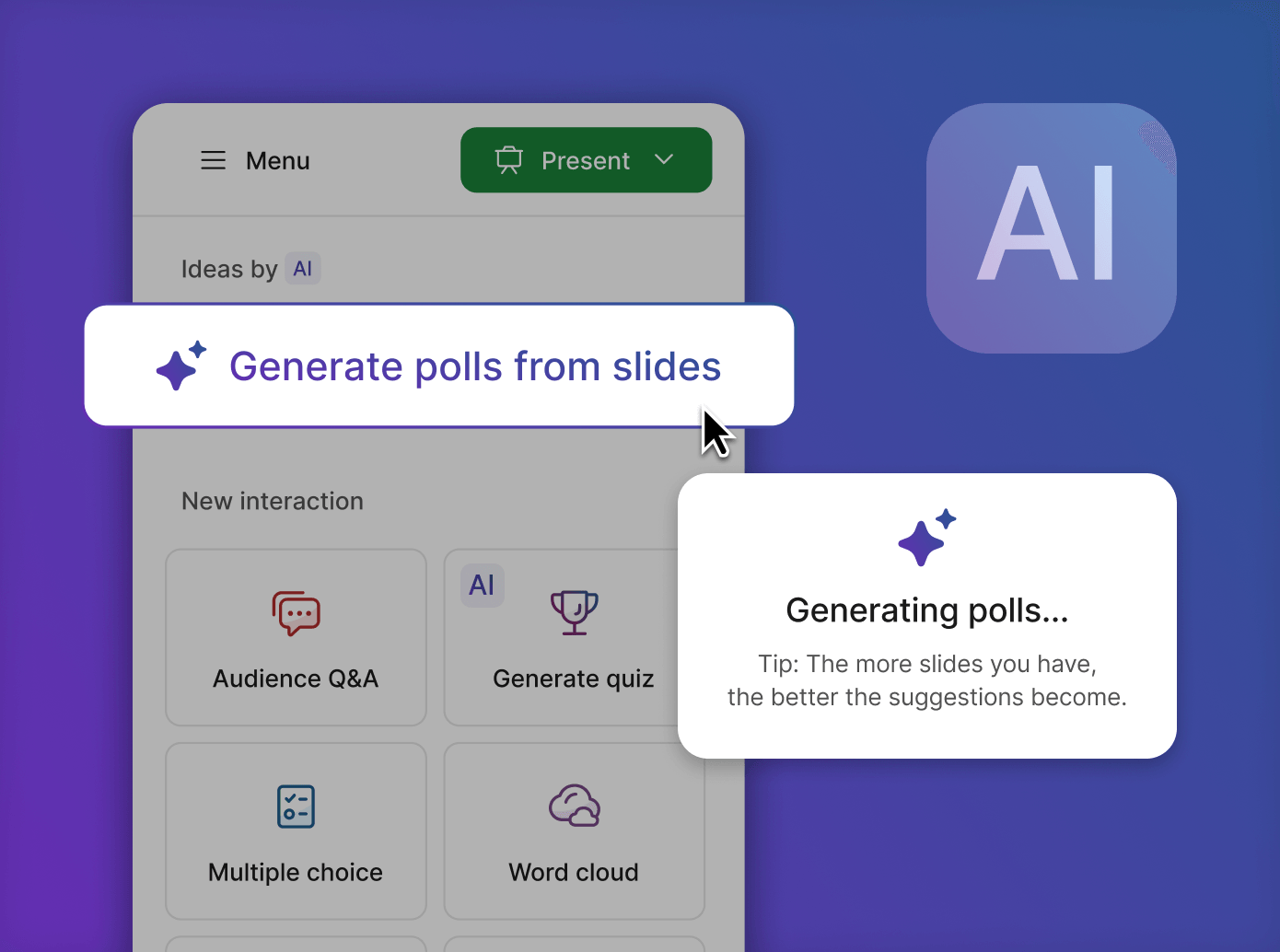 Engage your audience in seconds with Slido AI